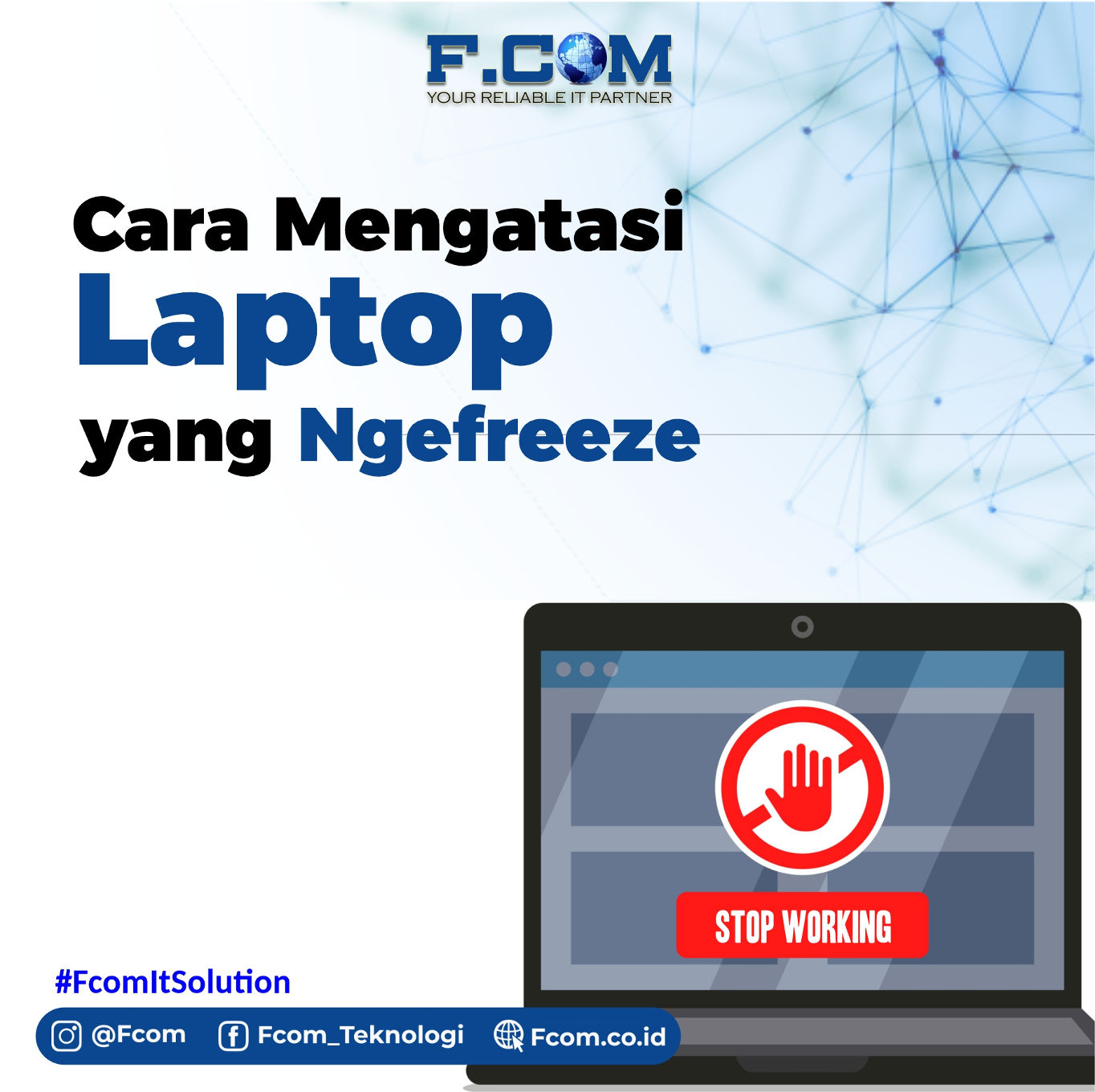 FCOM Cara Mengatasi Laptop Yang Nge Freeze FCOM Cara Mengatasi Laptop Yang Nge Freeze